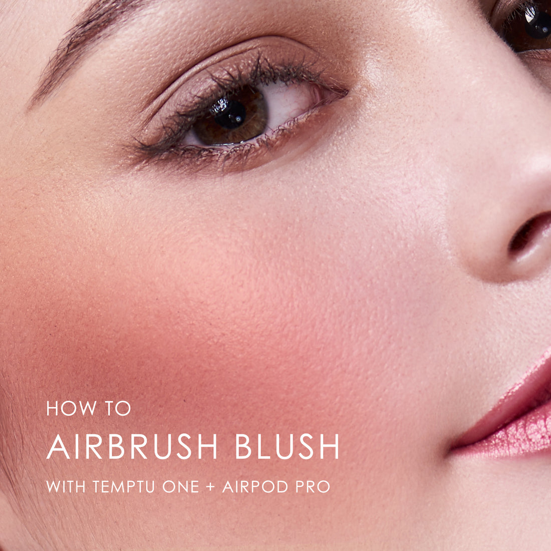 How To Airbrush Makeup Tutorials | TEMPTU